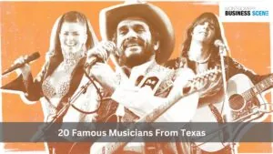 Top 20 Famous Musicians From Texas